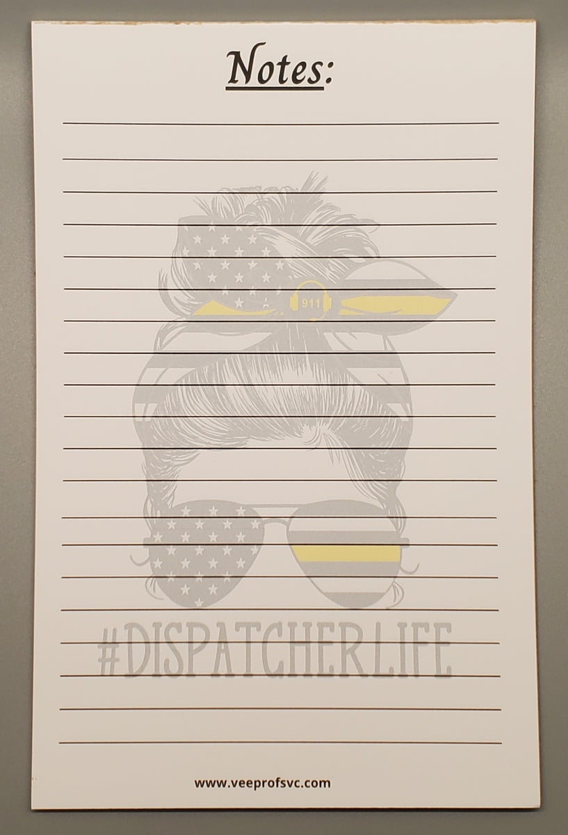 EMS Dispatcher Life Notepad – Vee's Professional Services, LLC